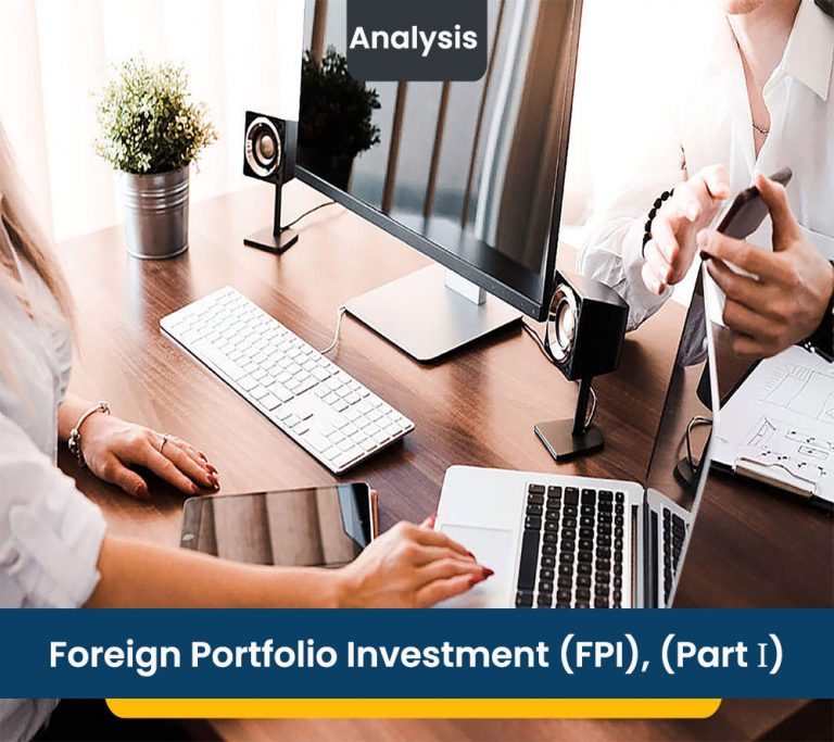Foreign Portfolio Investment (Part Ι) | Iran's Stock Exchange